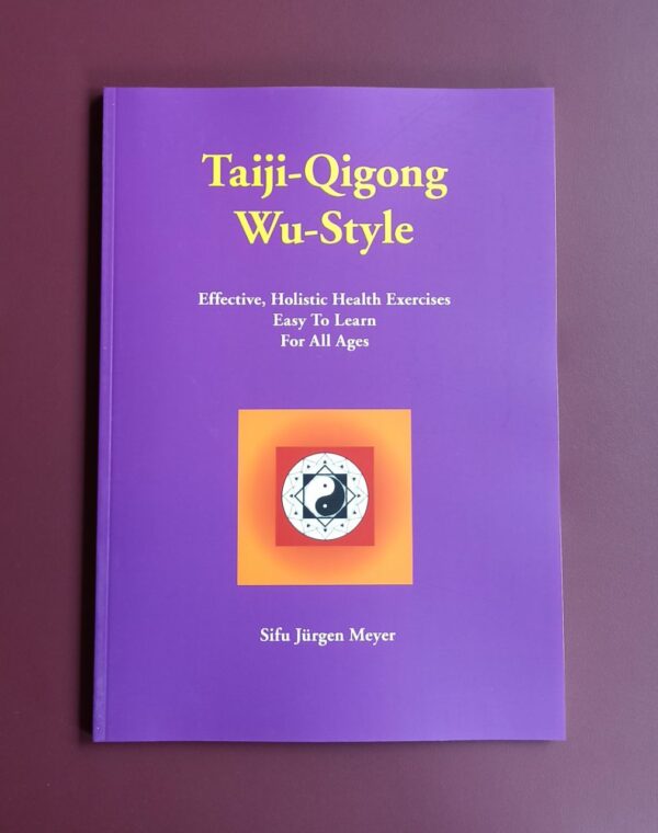 Taiji-Qigong Wu-Style (Brochure in English language) – Wu Taiji Saar